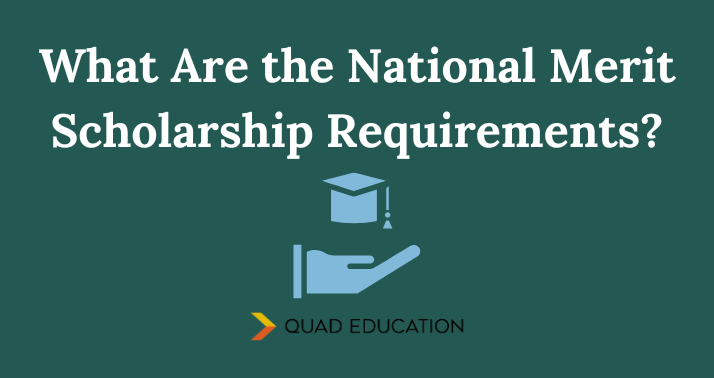 National Merit Scholarship Requirements: The Complete Guide